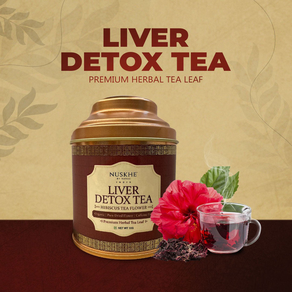 Nuskhe By Paras âœ¿ Liver Detox Tea âœ¿ Hibiscus Flower âœ¿ – nuskhebyparas